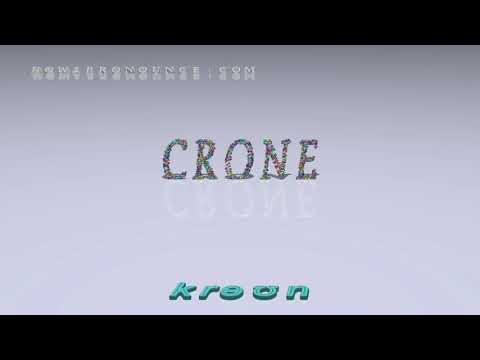 crone - pronunciation in British English (three voices / accents)