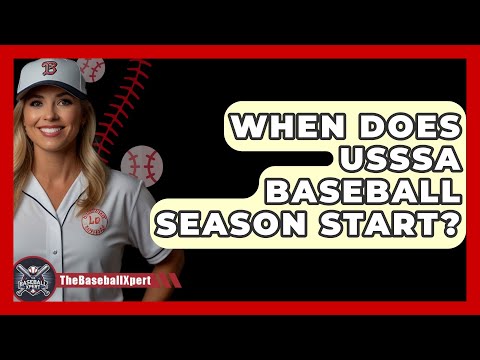 When Does USSSA Baseball Season Start? - The Baseball Xpert