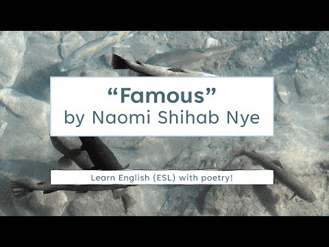 "Famous" by Naomi Shihab Nye | Learn English (ESL) with Poetry