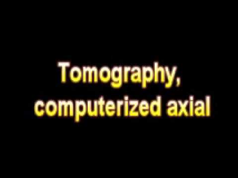 What Is The Definition Of Tomography, computerized axial