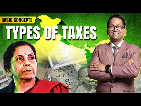 3. Types of Taxes | Direct & Indirect Tax | Basic Concepts | Income Tax