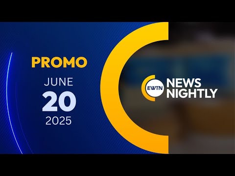 Promo EWTN News Nightly - 2025-06-20
