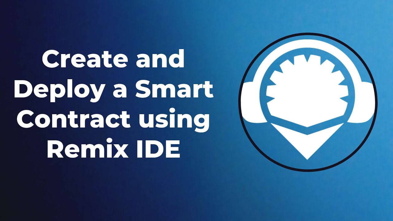 Remix IDE Tutorial: From Smart Contract Creation to Deployment