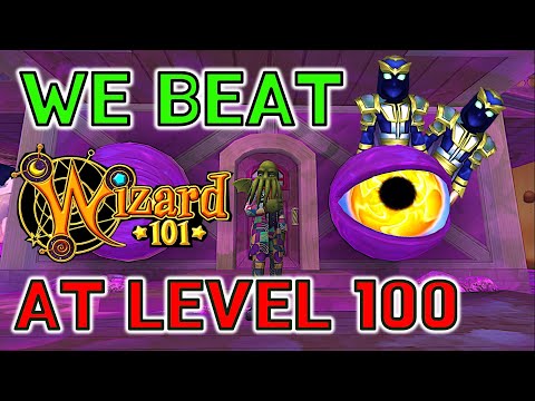 Wizard101 - We Beat The ENTIRE Game At LEVEL 100!