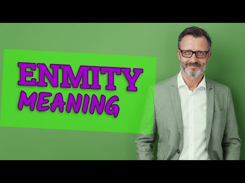 Enmity | Meaning of enmity 📖 📖