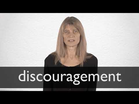 DISCOURAGEMENT definition and meaning | Collins English Dictionary