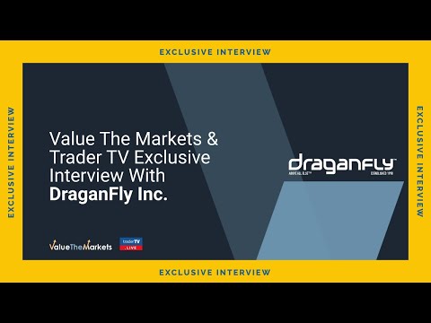 EXCLUSIVE INTERVIEW: Draganfly Inc. - Leading Drone Company Is Heading For New Heights