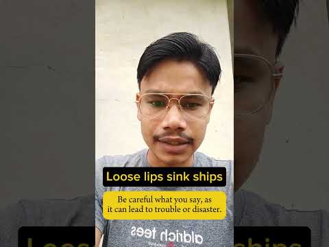 LOOSE LIPS SINK SHIPS | English idiom