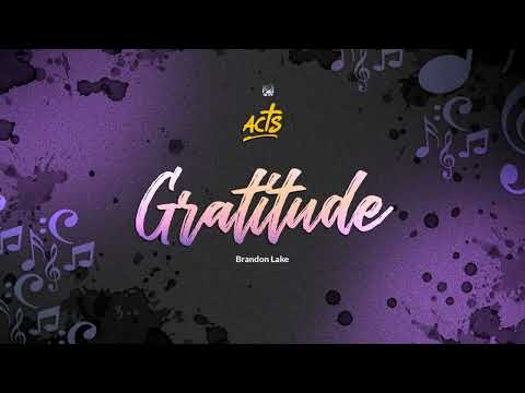 Gratitude - Brandon Lake - Lyrics