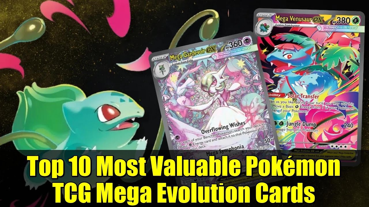 Top 10 Most Valuable Pokémon TCG Mega Evolution Cards | IGN