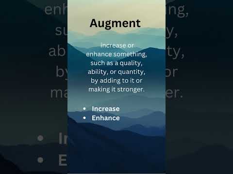 #augment #increase #enhance #quality #ability