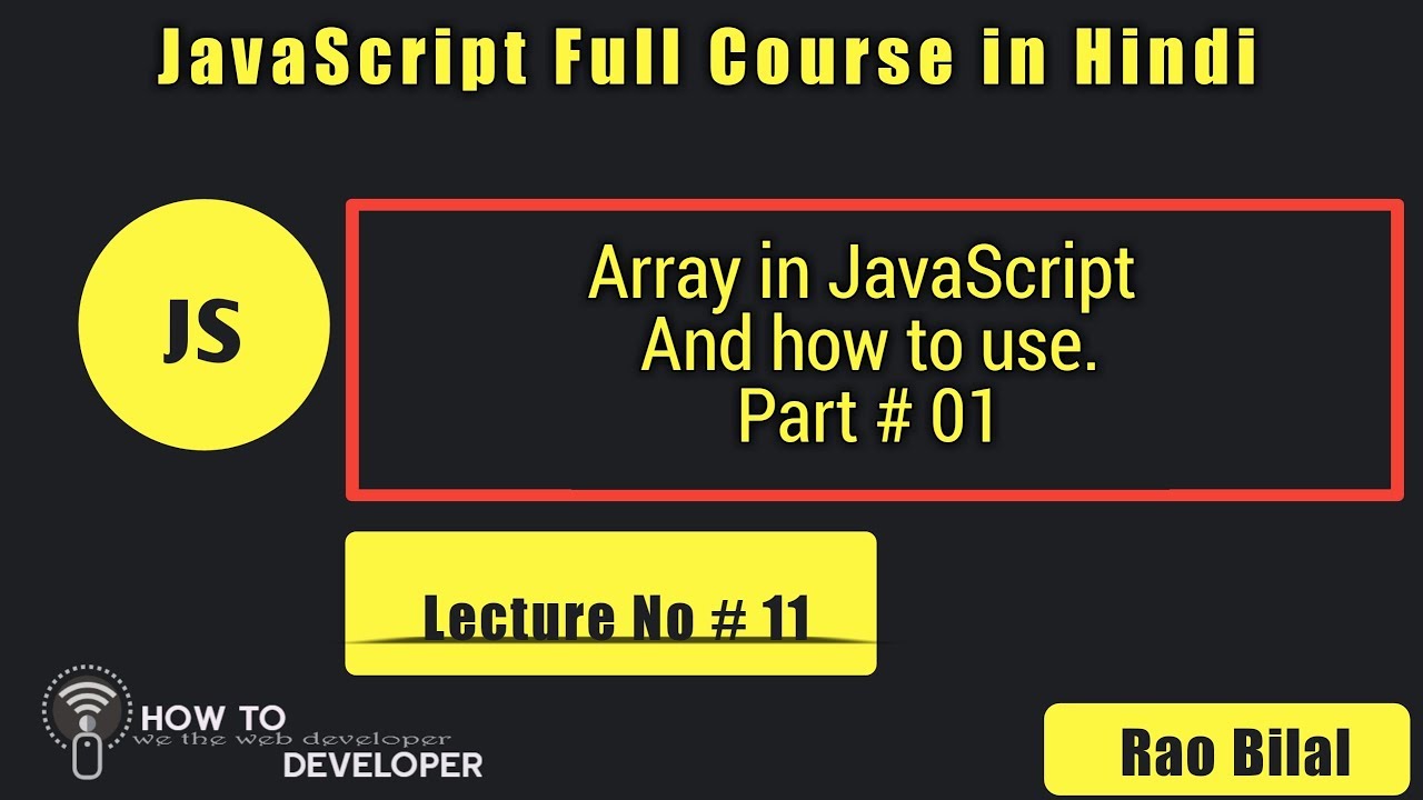 JavaScript Tutorials in Hindi Part# 011: Array in JavaScript | in Hindi/Urdu
