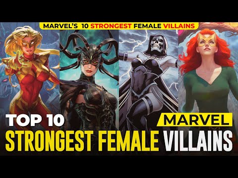10 Strongest Female Villains in Marvel Ranked by Pure Power!