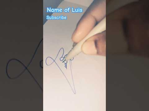 Luis name signature #style #writingsignature