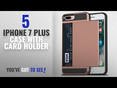 Top 5 IPhone 7 Plus Case With Card Holder [2018 Best Sellers]: iPhone 7 Plus Case, iPhone 8 Plus
