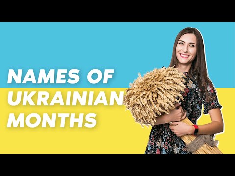 Names of Ukrainian Months and their Origin