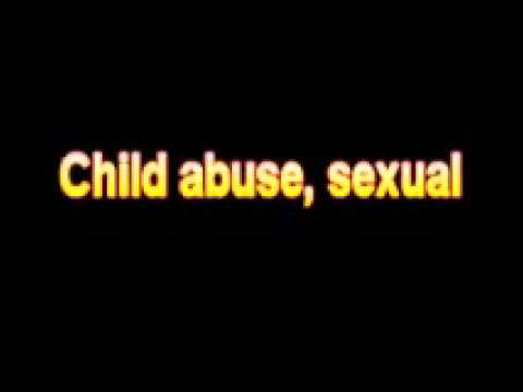 What Is The Definition Of Child abuse, sexual - Medical Dictionary Free Online