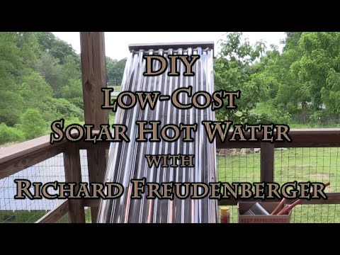 DIY Low Cost Solar Hot Water with Richard Freudenberger