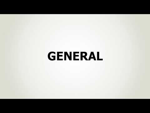 How to Pronounce General