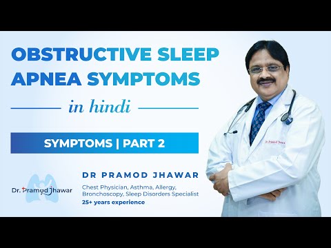 Obstructive Sleep Apnea Symptoms in Hindi | Part 2 | Dr. Pramod Jhawar