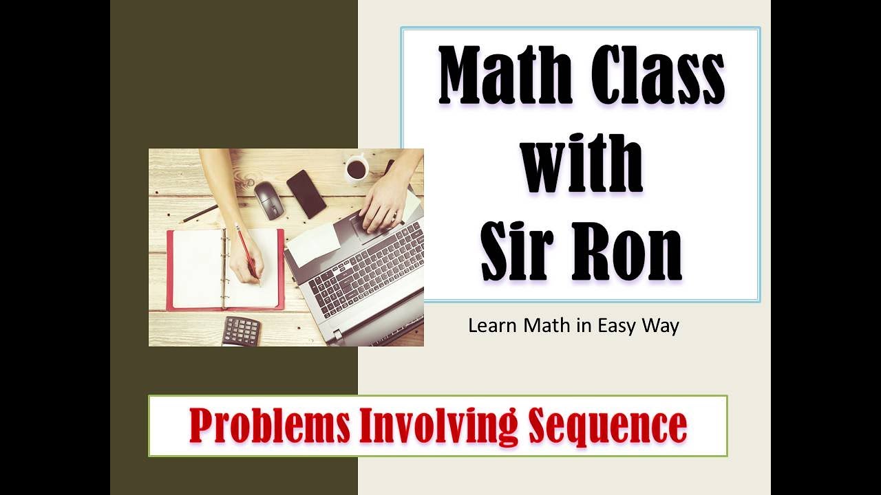 Q1 Lesson 9 Problems Involving Sequence A