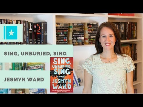 Book Review - Sing, Unburied, Sing by Jesmyn Ward
