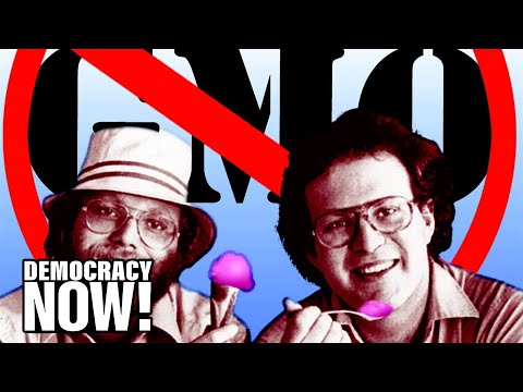 Ben & Jerry’s Co-Founder on Knowing Your GMOs: Changing a Label Costs "Essentially Nothing"