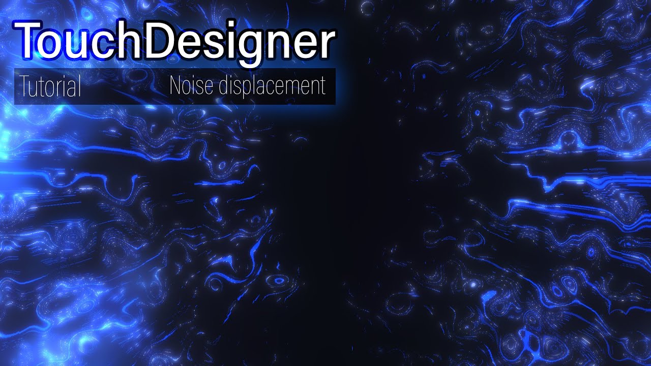 touchdesigner tutorial - abstract visuals with TOP noise