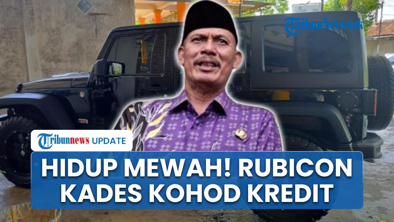 Viral Foto Jeep Rubicon Kades Kohod, Pekerja Rumah Arsin Klaim Mobil Mewah Dibeli secara Kredit ...
