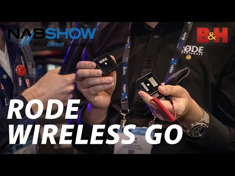 NAB 2019 | Rode Wireless GO