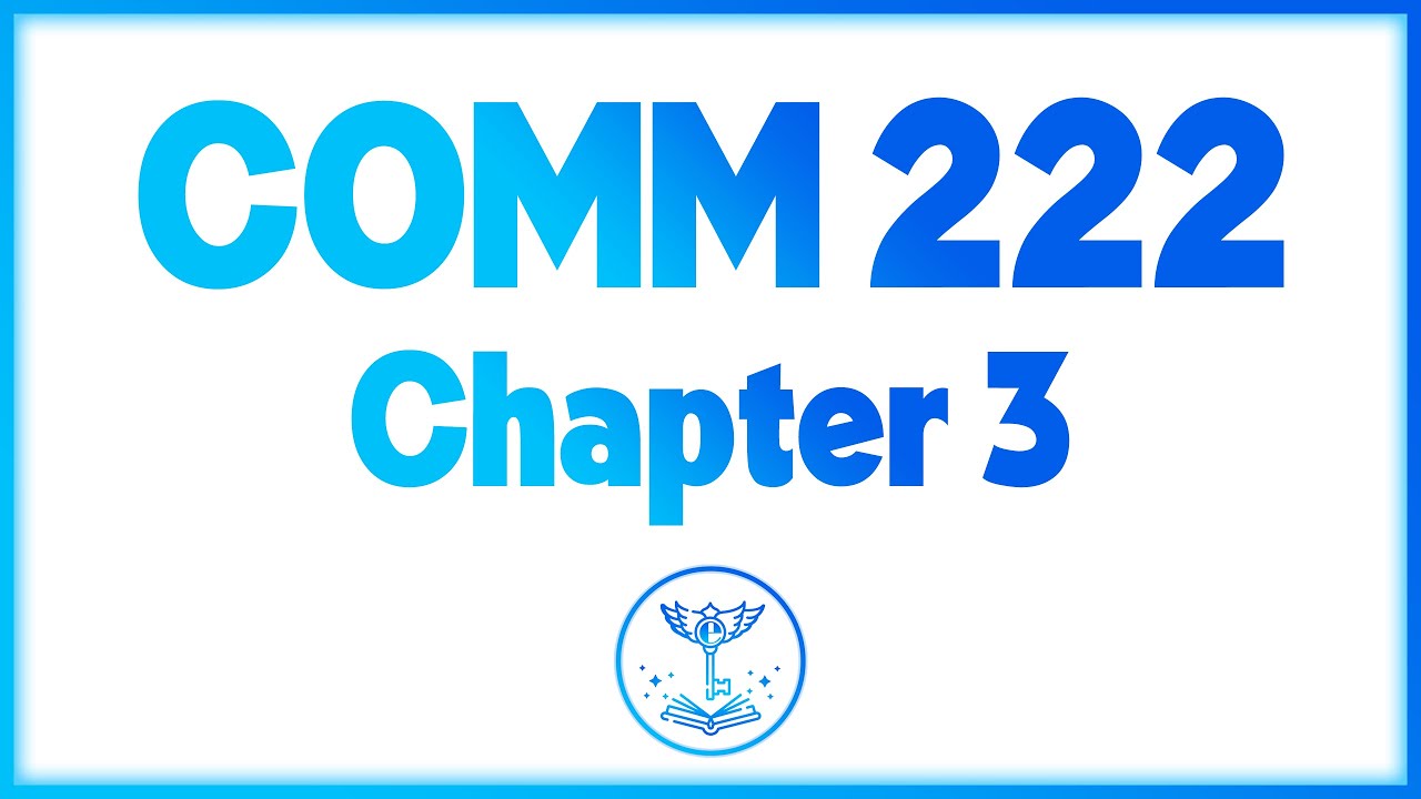 Comm 222 Chapter 3: Perception, Attribution, Diversity