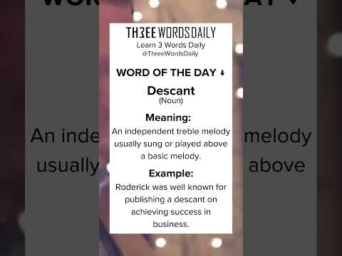 Learn what Descant mean.