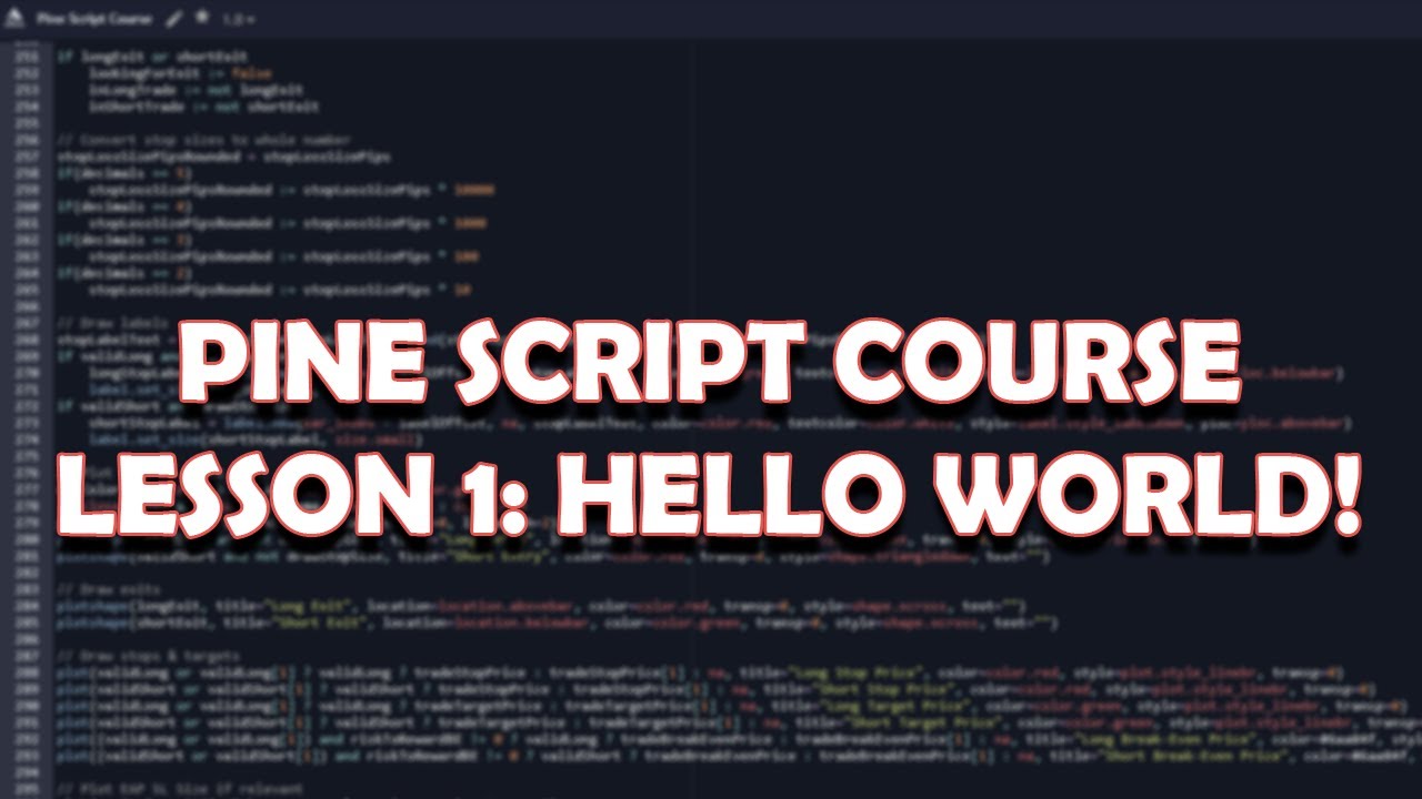 Pine Script [OUTDATED V4] Tutorial | Lesson 1 |  Introduction: Hello World!