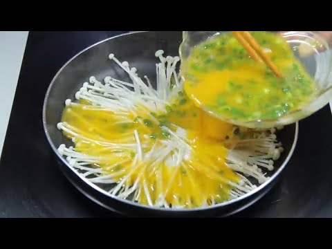 Egg and Enoki Mushroom Dishes - Fried Mushrooms Recipe