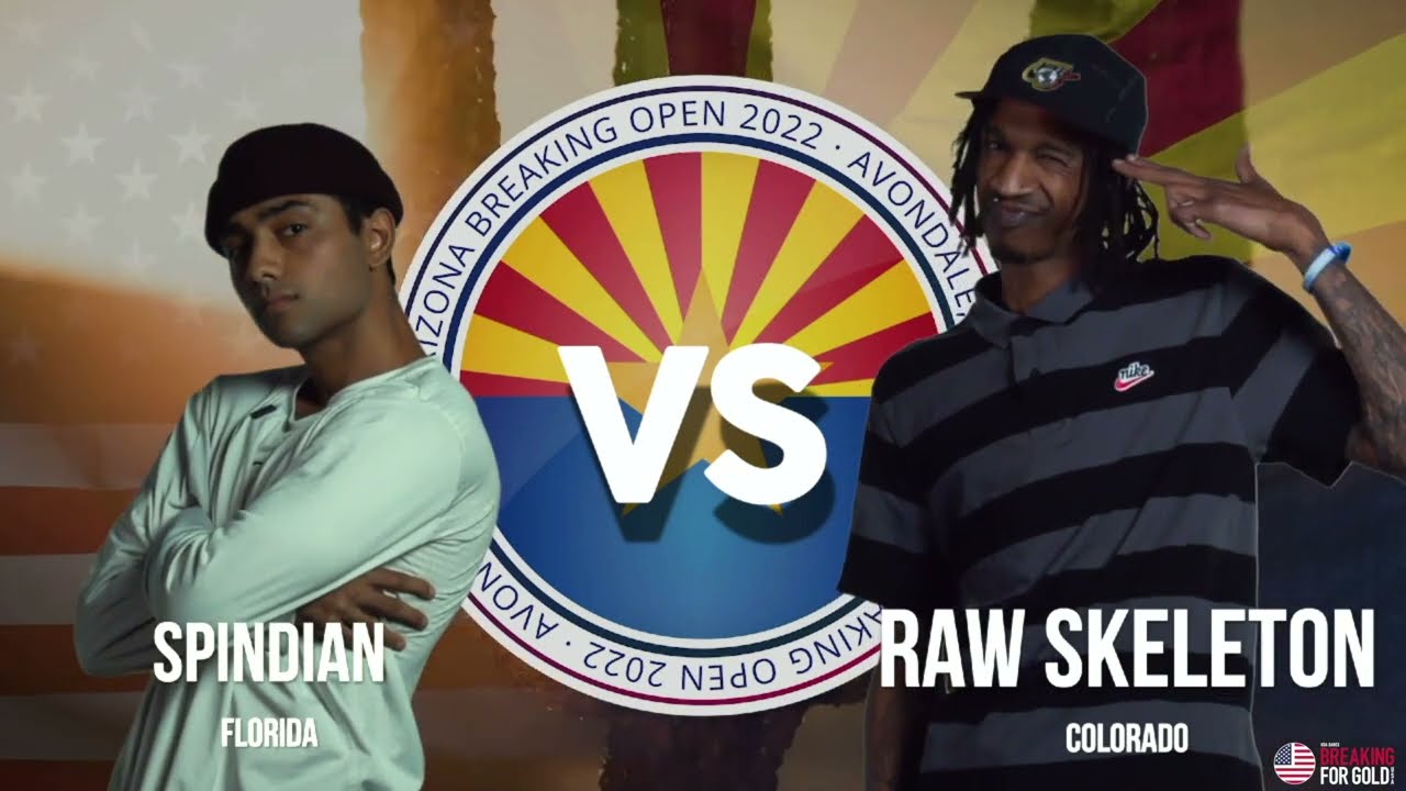 Spindan Vs Raw Skeleton - B-Boy Top 16- AZ Breaking Open - Breaking For Gold USA