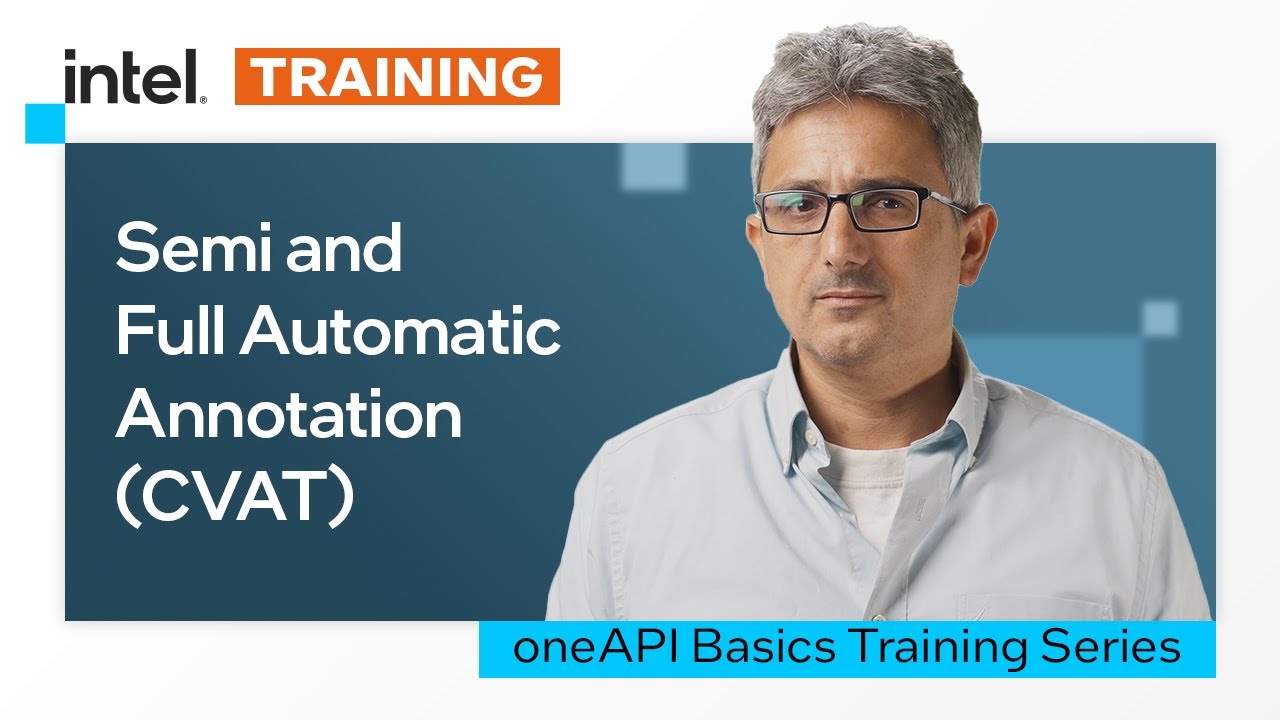 Semi and Full Automatic Annotation | CVAT | Intel Software