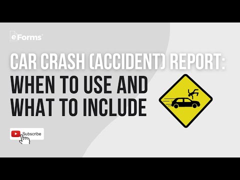 Car Crash (Accident) Report: When to Use and What to Include