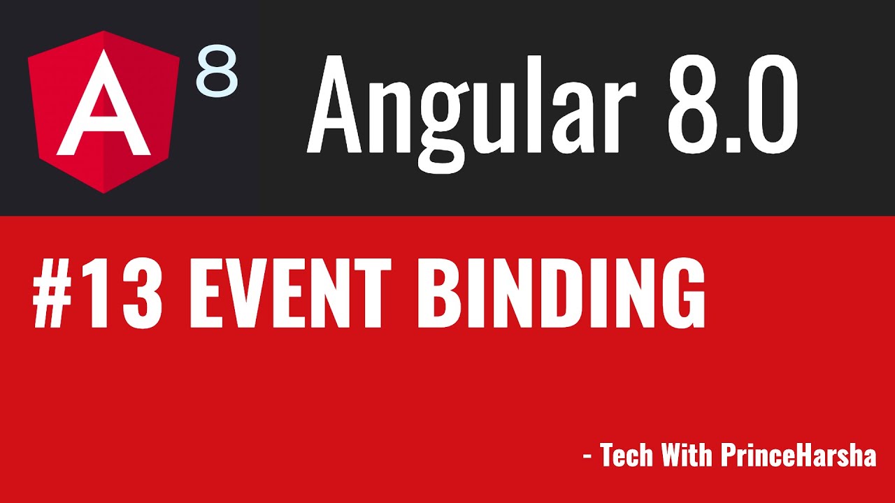 13.Angular 8 Tutorials - Event Binding