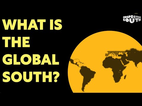 Who or What is the Global South & Global North? How is Each Perceived?