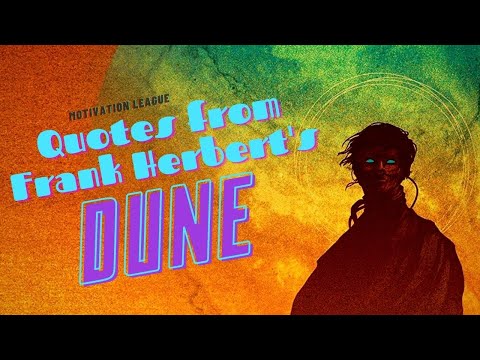Frank Herbert | Quotes From DUNE