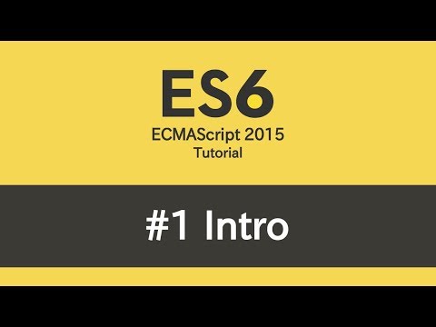 Learn ES6 Tutorial 1 Intro - Mind Luster