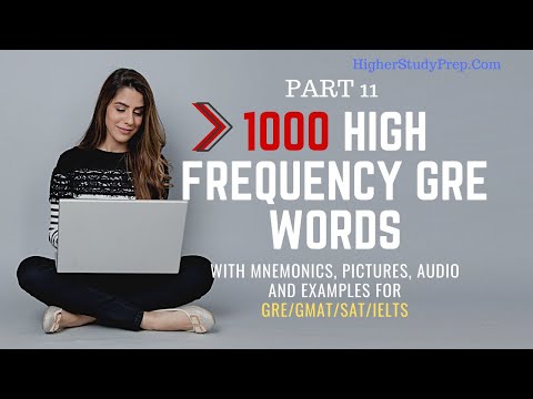 Part 11. GRE 1000 high frequency vocabularies