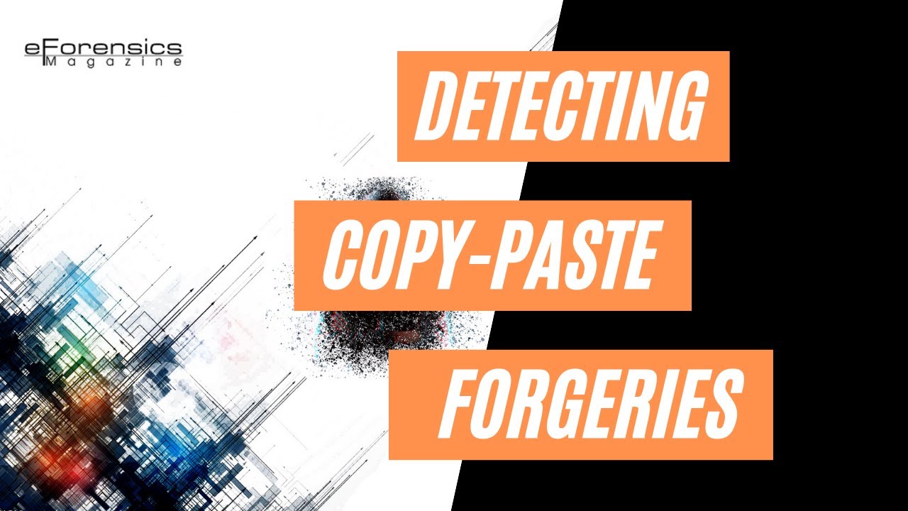 Detecting Copy-Paste Forgeries | Video Forensics Tutorial | eForensics Magazine