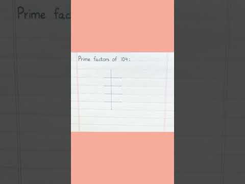 Prime Factors of 104 #shorts