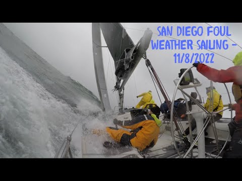 San Diego Foul Weather Sailing - B’Quest - 11/8/2022