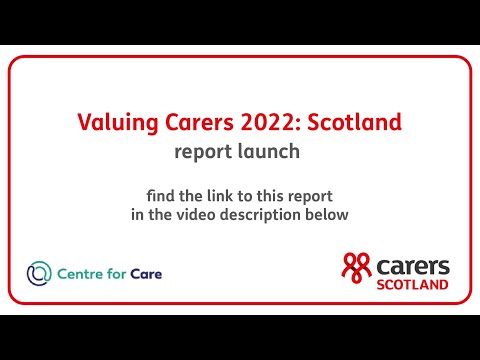 Valuing Carers 2022 Scotland Report Launch