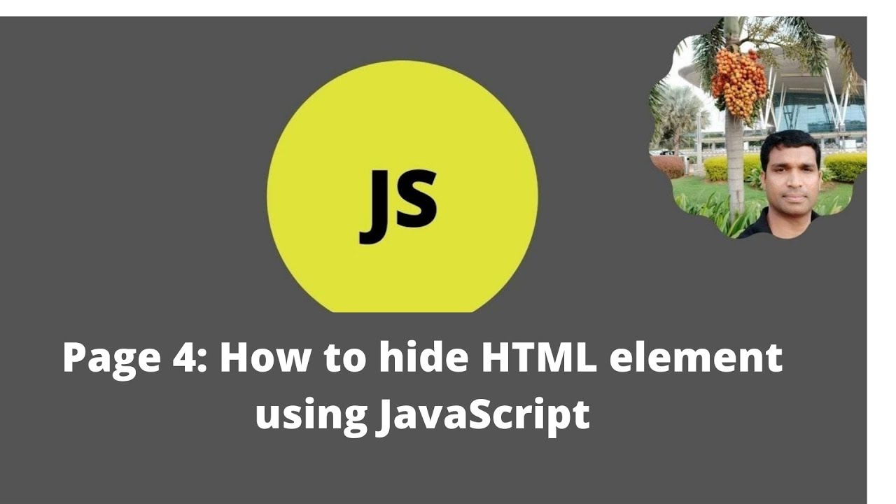 Page 4: How to hide HTML element using JavaScript | 2021|Easy