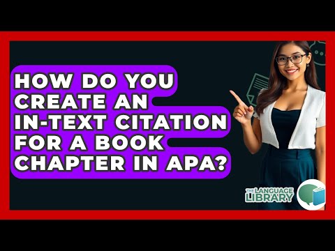 How Do You Create An In-text Citation For A Book Chapter In APA? - The Language Library