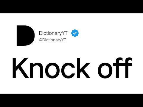 Knock off Meaning in English