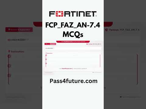 FCP_FAZ_AN-7.4 Practice Test | FortiAnalyzer 7.4 Analyst Certification with Detailed Explanations
